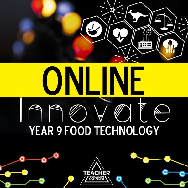 Online Innovate Year 9 Food Technology - Course