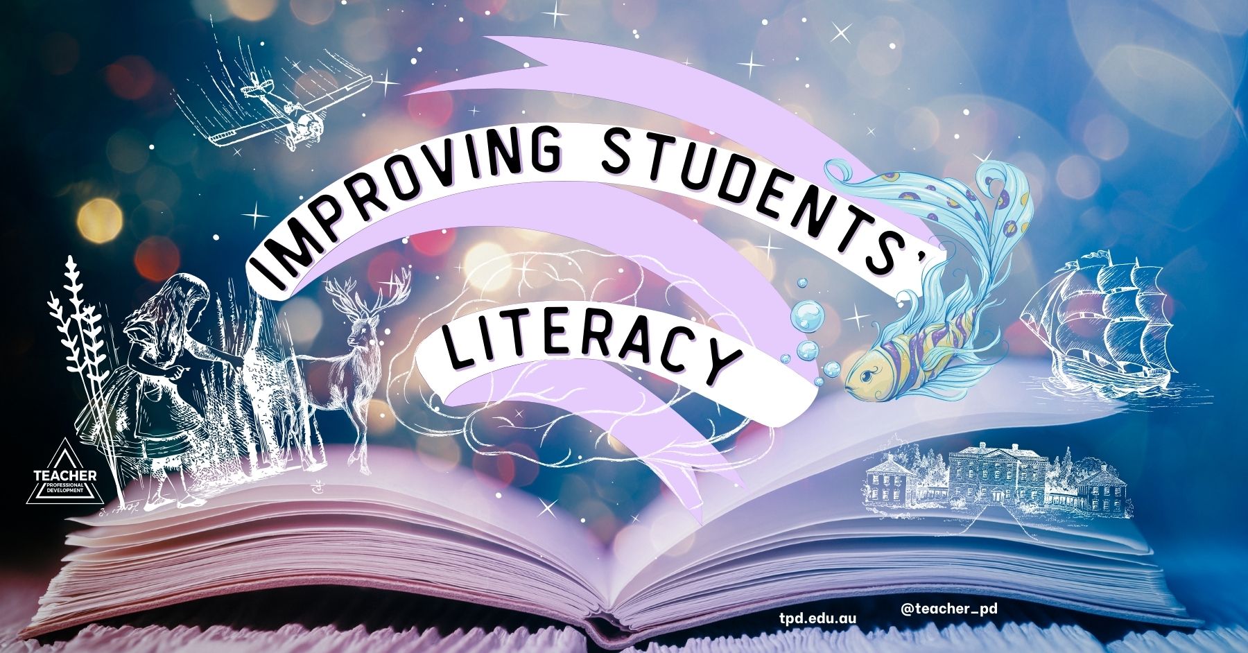 Improving Students' Literacy - Teacher Professional Development