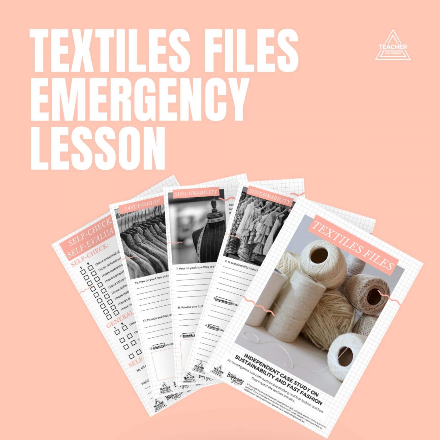 Textiles Files Emergency Lesson - Teacher Professional Development