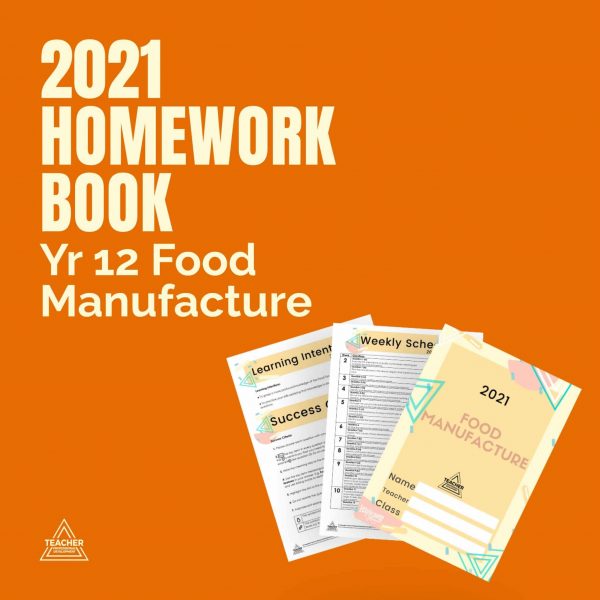 2021 Homework Book ~ Year 12 Food Manufacture - Teaching Resources