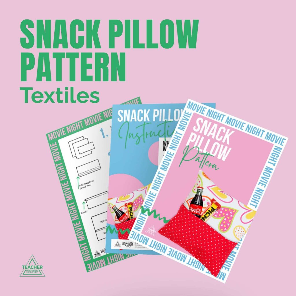 Snack Pillow Pattern - Teacher Professional Development