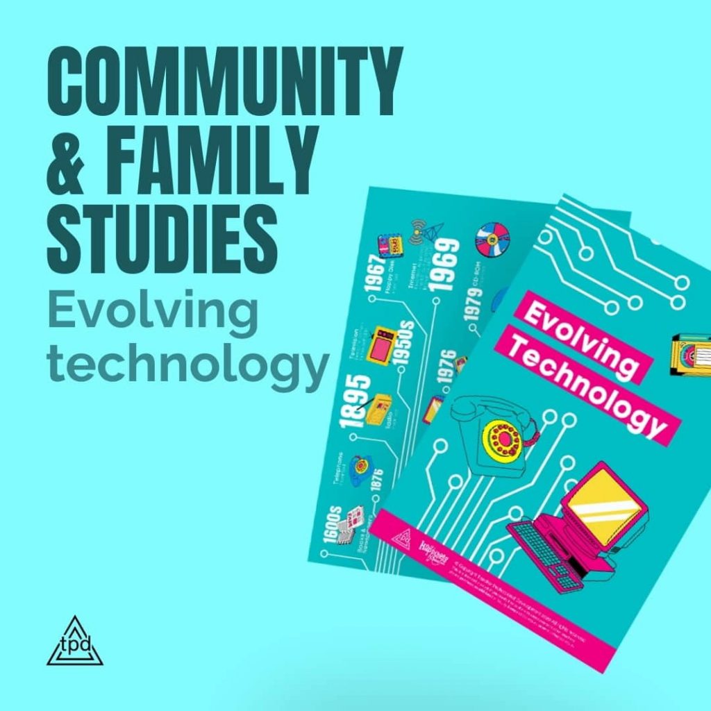 Community & Family Studies – Evolving Technology - Teacher Professional ...