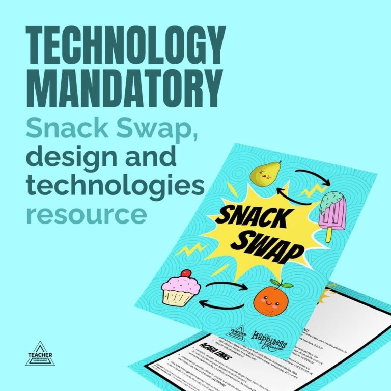 Snack Swap Technology Mandatory Outcome Task - Teacher Professional ...