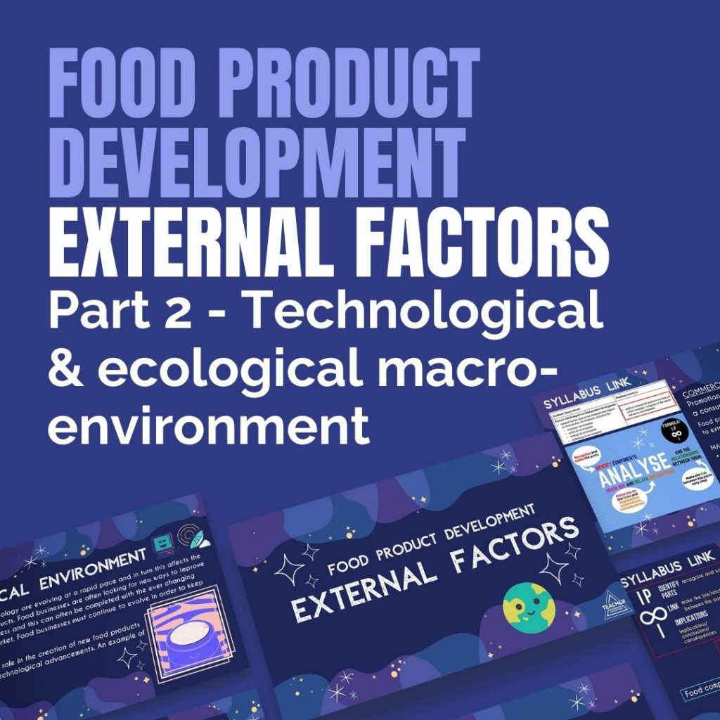 HSC Food Tech External Factors Technological and Ecological Pt 2 ...