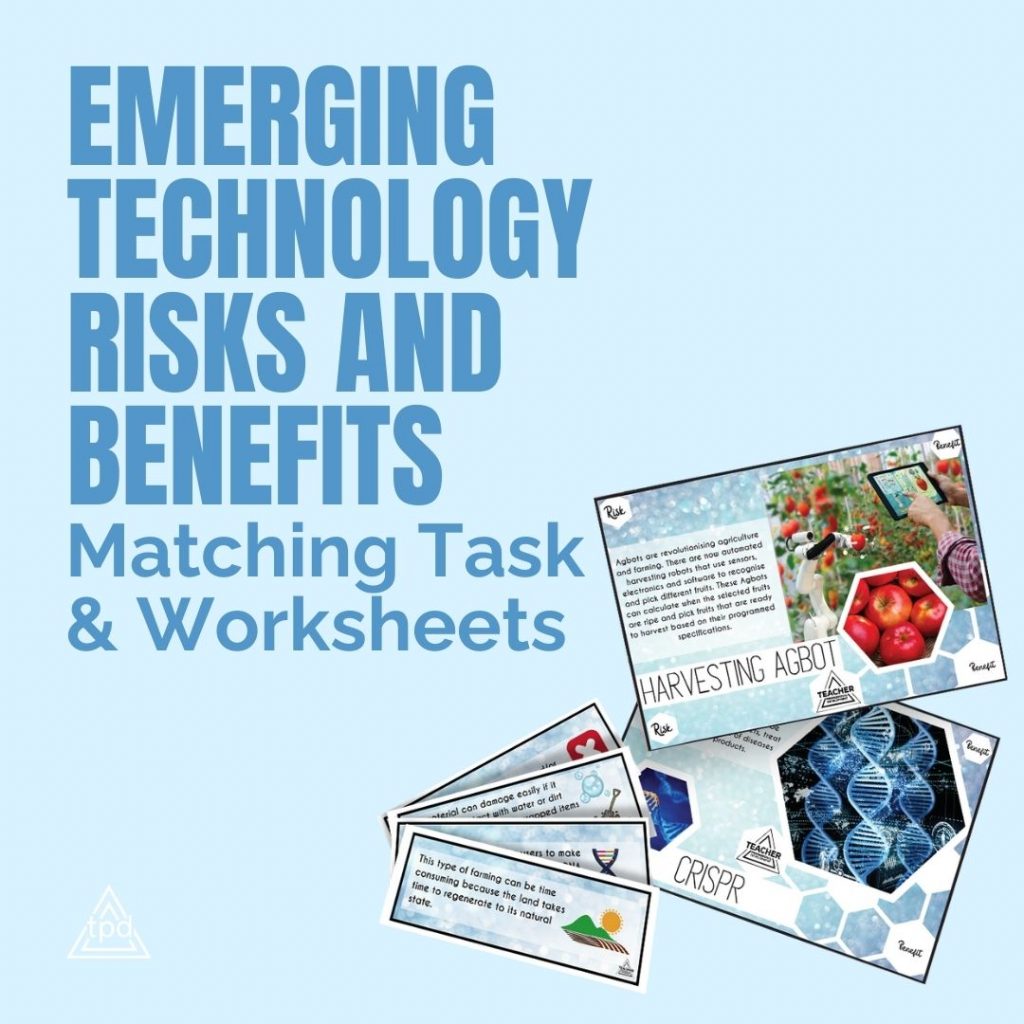 Emerging Technologies Risks and Benefits - Teaching Resources