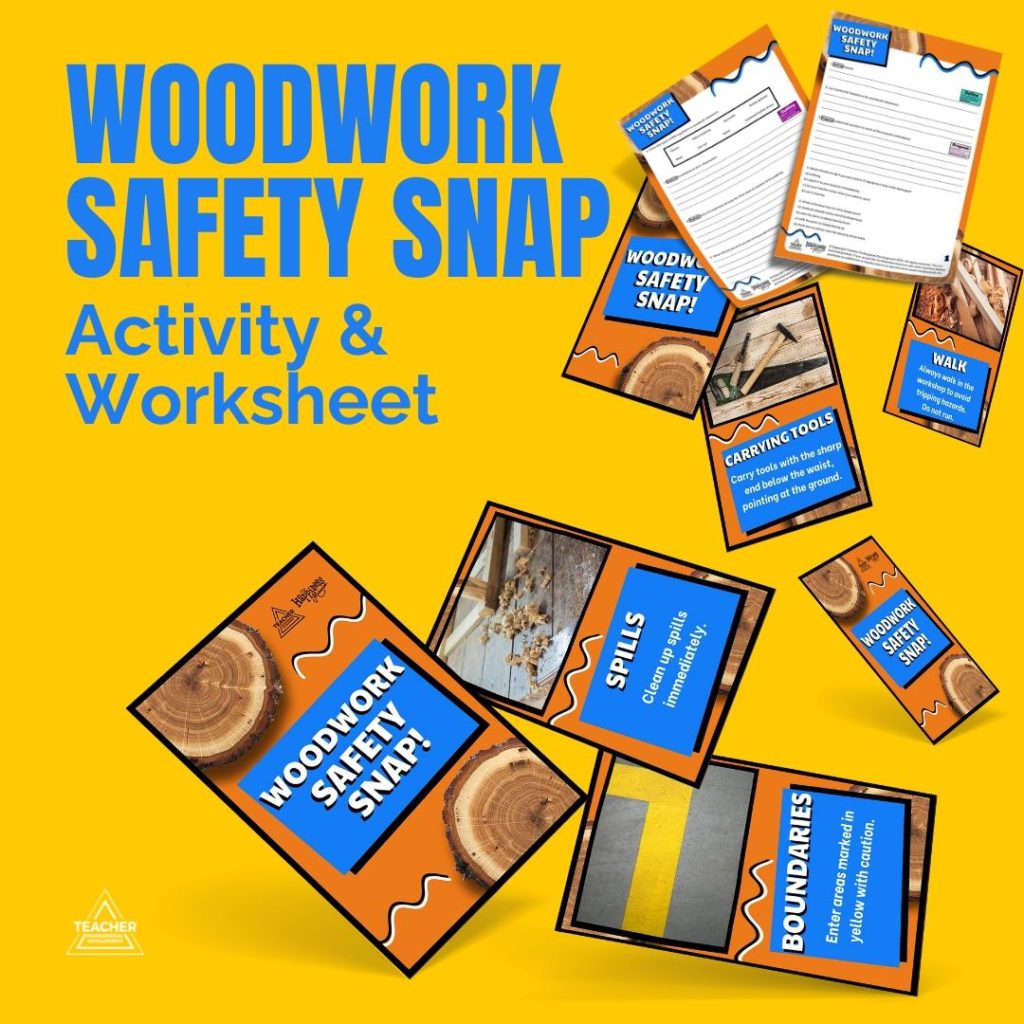 Woodwork Safety Snap - Teacher Professional Development