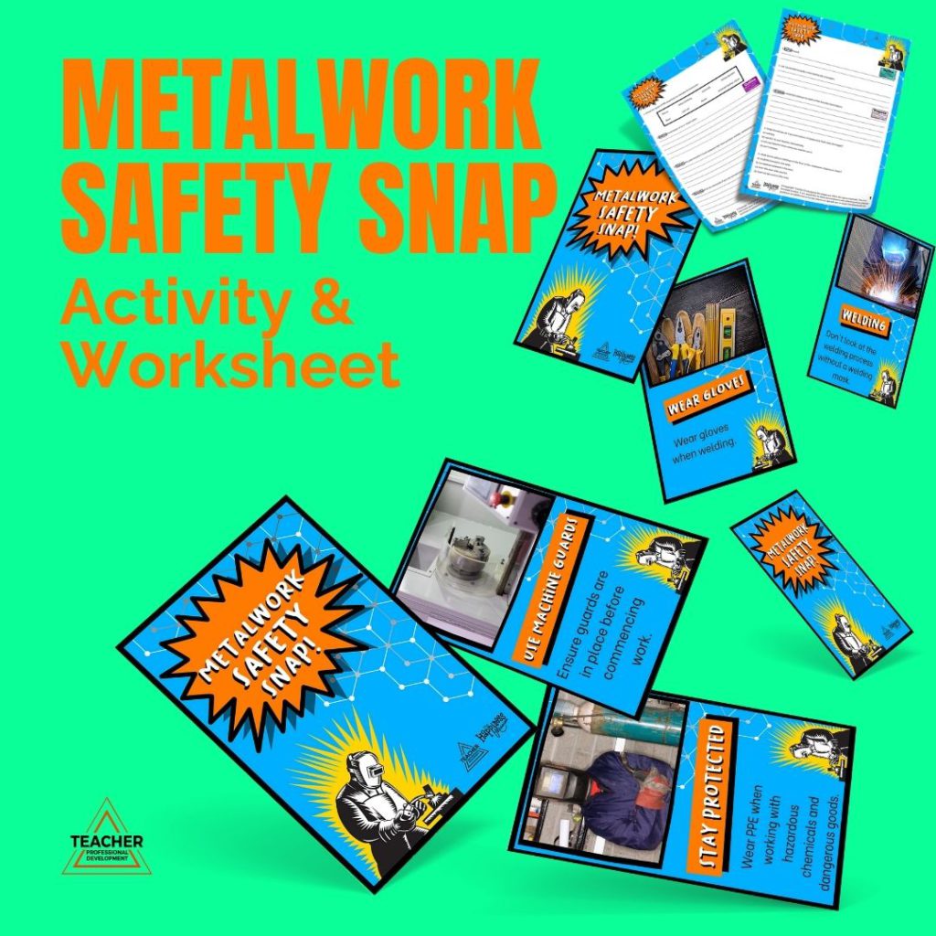 Metalwork Safety Snap - Teacher Professional Development