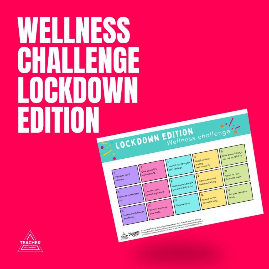 Wellbeing Challenge - Lockdown Edition - Teacher Professional Development