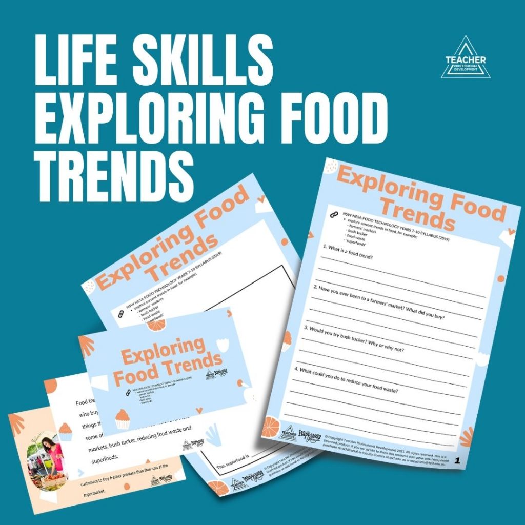 Life Skills Exploring Food Trends - Teacher Professional Development
