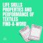 Life Skills Properties and Performance of Textiles Find-a-Word ...