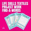 Life Skills Textiles Project Work Find-a-Words - Teacher Professional ...