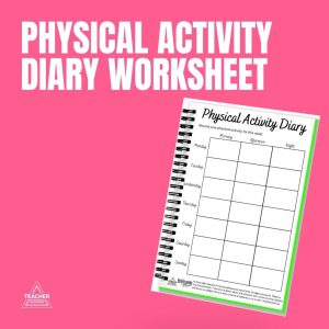 Physical Activity Diary Worksheet - Teacher Professional Development