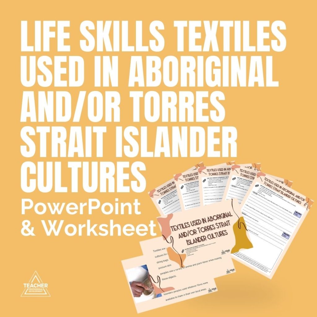 Life Skills Textiles Used in Aboriginal and/or Torres Strait Islander ...