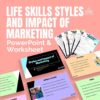 Life Skills Styles and Impact of Marketing - Teacher Professional ...