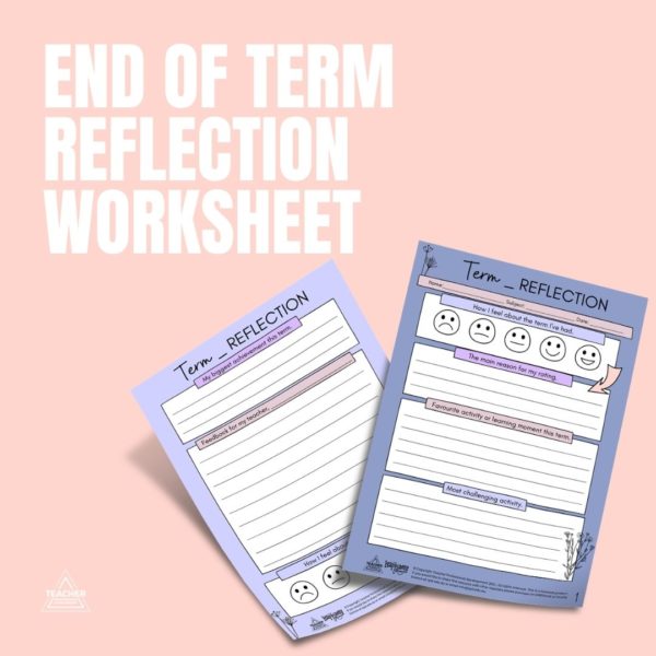 End of Term Reflection Worksheet - Teacher Professional Development