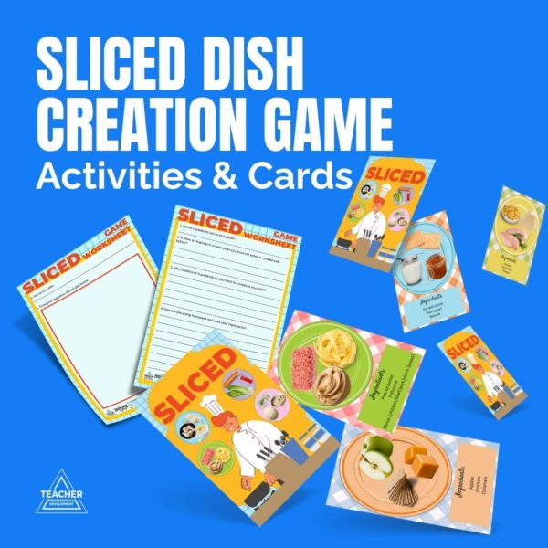 Sliced Dish Creation Game - Teacher Professional Development