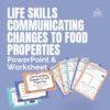 Life Skills Communicating Changes to Food Properties - Teacher ...