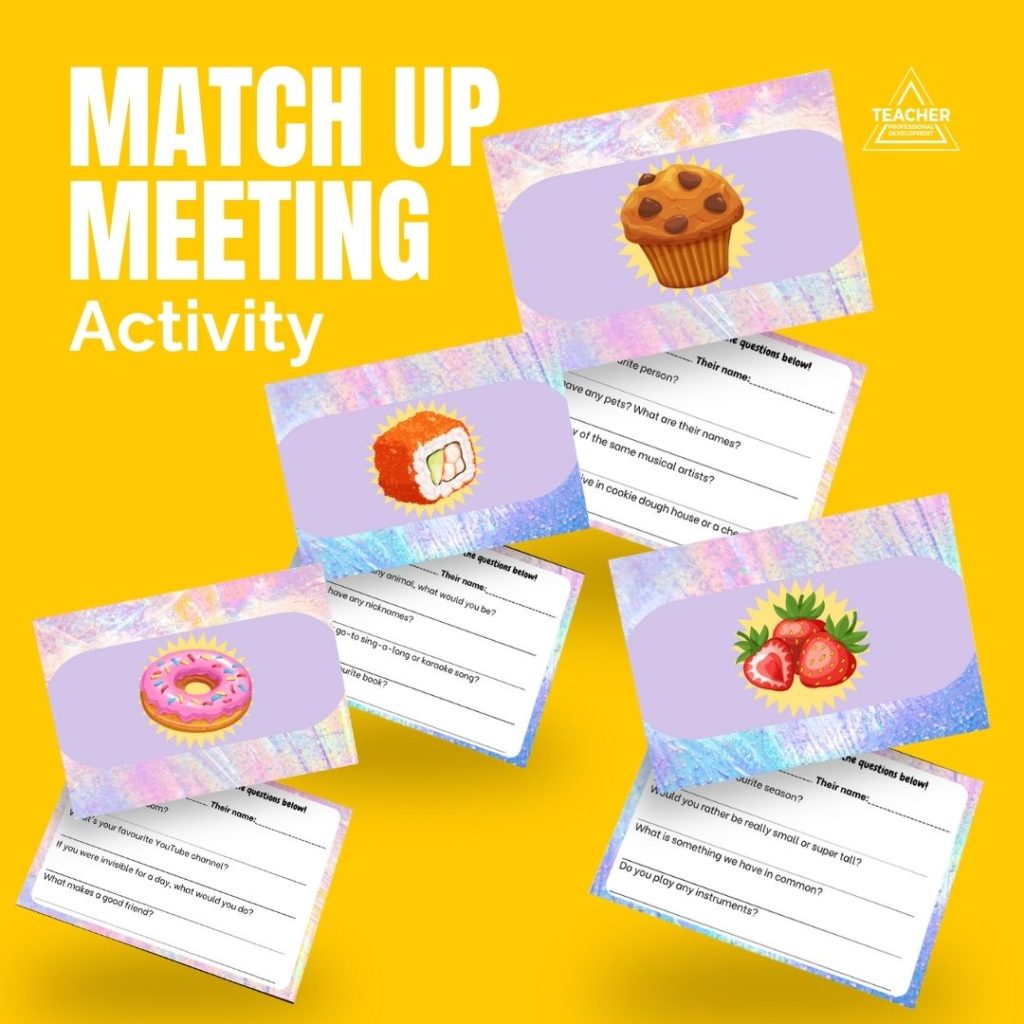 Match Up Meeting - Teacher Professional Development