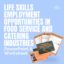 Life Skills Employment Opportunities in Food Service and Catering ...