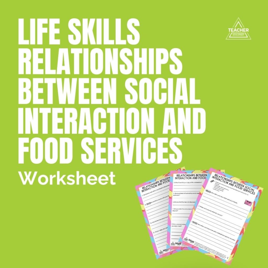 Life Skills Relationships Between Social Interaction and Food Services ...
