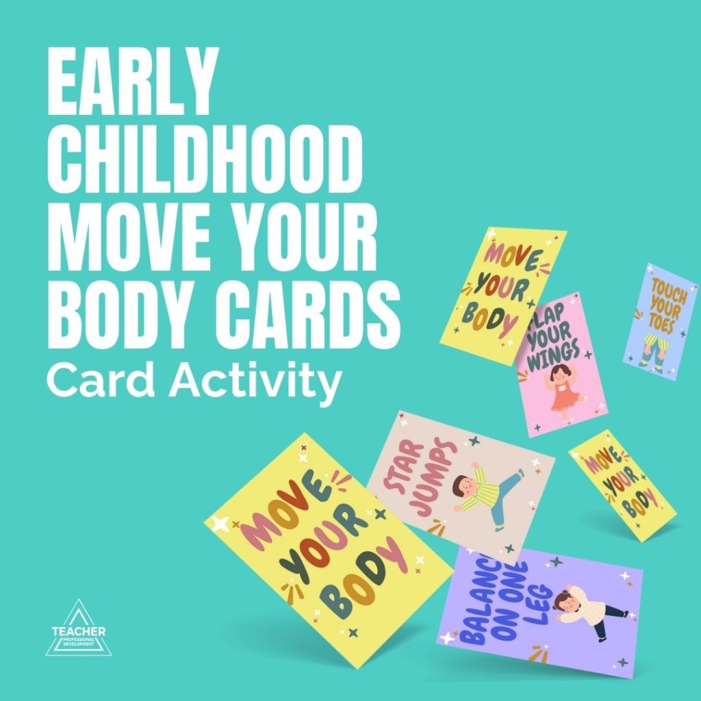 Early Childhood Move Your Body Cards - Teacher Professional Development