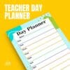 Teacher Day Planner - Teacher Professional Development