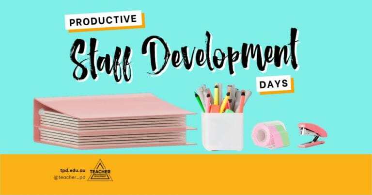 Productive Staff Development Days - Teacher Professional Development