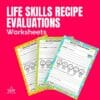 Life Skills Recipe Evaluations - Teacher Professional Development