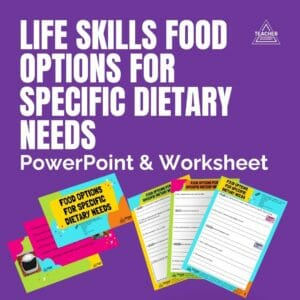 Life Skills Food Options for Specific Dietary Needs - Teacher ...