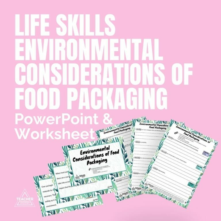 Life Skills Environmental Considerations of Food Packaging - Teacher ...
