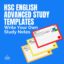 HSC English Advanced Study Templates - Teaching Resource