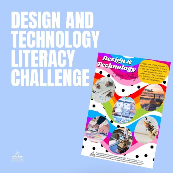 Design and Technology Literacy Challenge - Teacher Professional Development