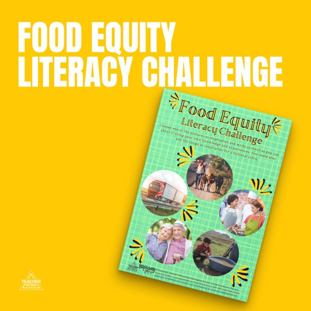 Food Equity Literacy Challenge - Teacher Professional Development