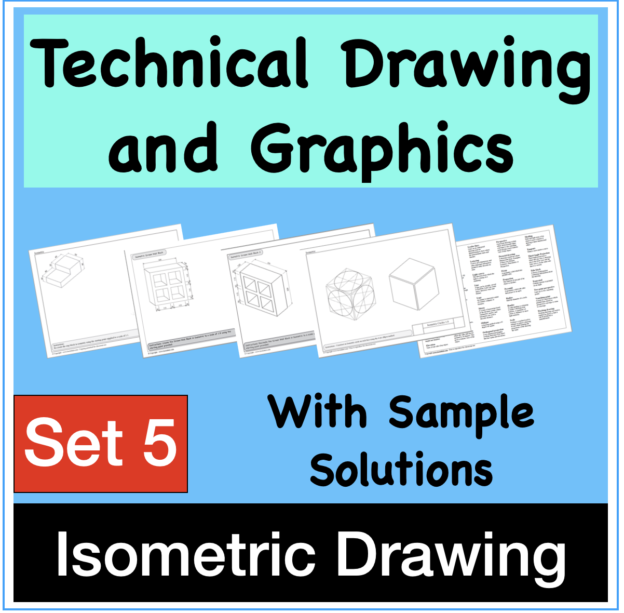 Technical Drawing and Graphics - Set 5 "Isometric Drawing" - Teacher ...