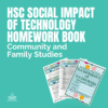 HSC CAFS Social Impact of Technology Homework Book - Teacher Resource