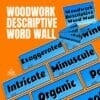 Woodwork Descriptive Word Wall - Teaching Resource