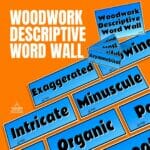 Woodwork Descriptive Word Wall - Teaching Resource