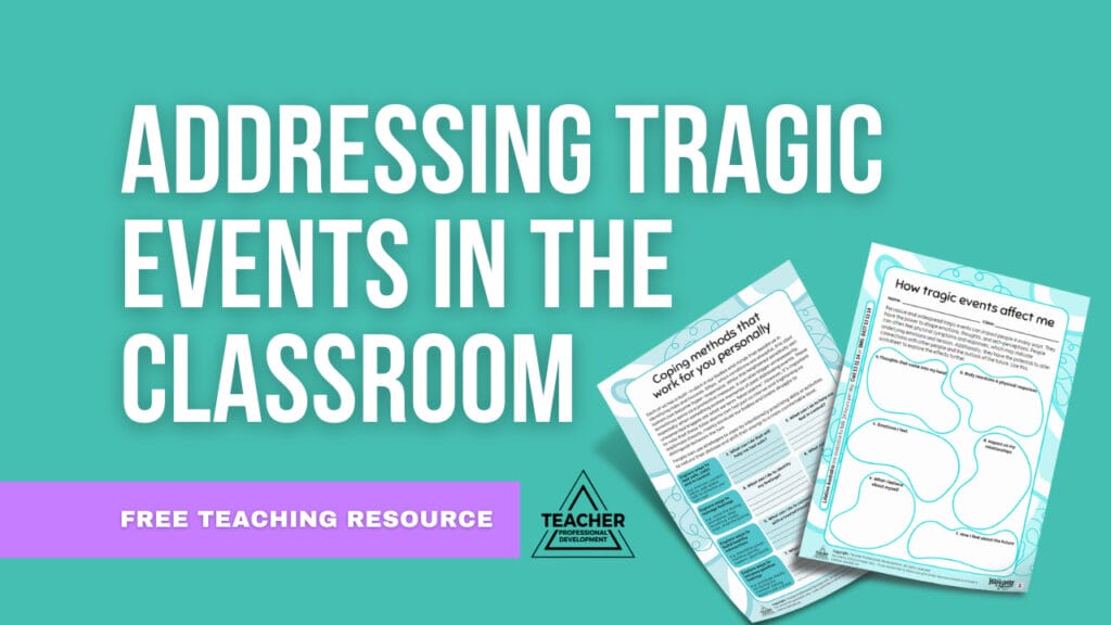 Addressing Tragic Events in the Classroom: A Guide for Teachers ...
