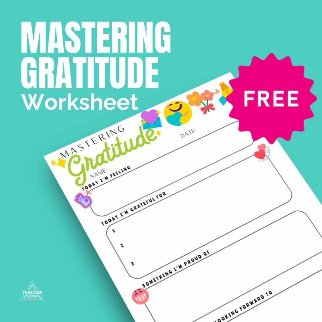 Mastering Gratitude Worksheet - Teaching Resources