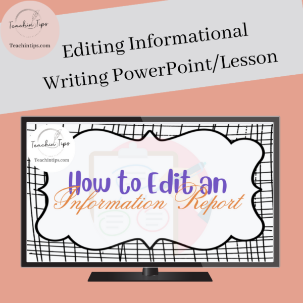 Editing Informational Texts - PowerPoint/Lesson - Teacher Professional ...