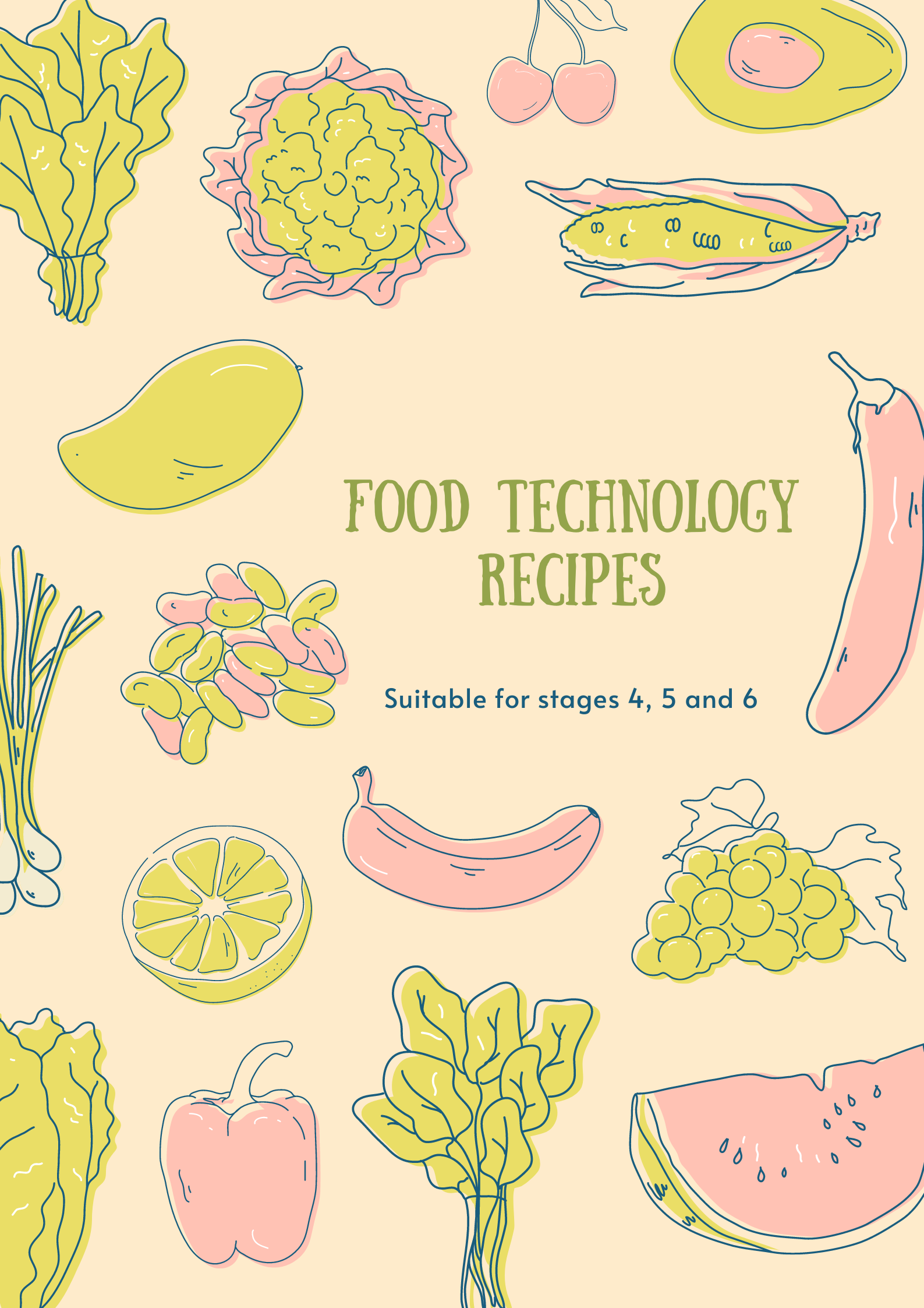 Stage 4-6 Recipe Book Food Technology - Teacher Professional Development