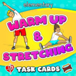 Warming up & Stretching exercise task cards for PE and Sport - Teacher ...