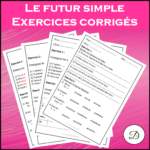 Le futur simple - Explications et exercices / French future tense notes ...