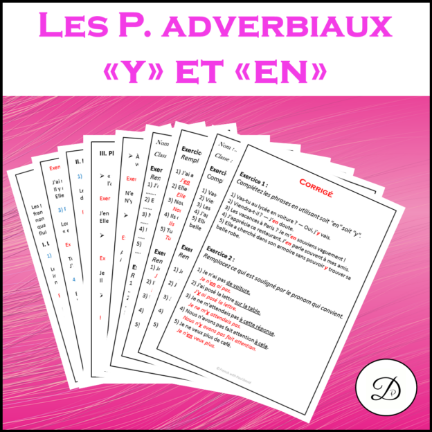 Les pronoms adverbiaux Y et EN - French Pronouns Y and EN - Teacher ...