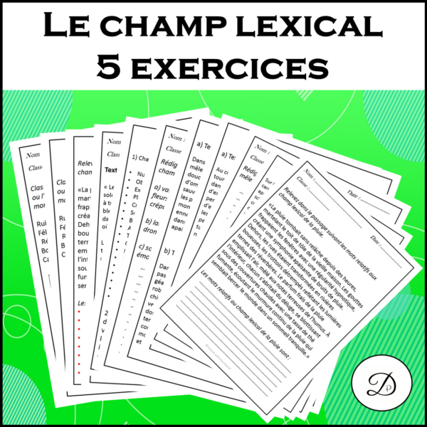 Le champ lexical - 5 exercices corrigés - Teacher Professional Development