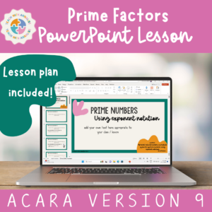Grade 7 Prime Factors - PowerPoint Lesson - Teacher Professional ...