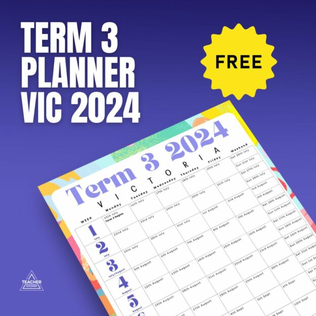 FREE VIC Term 3 School Planner 2024 - Teaching Resource