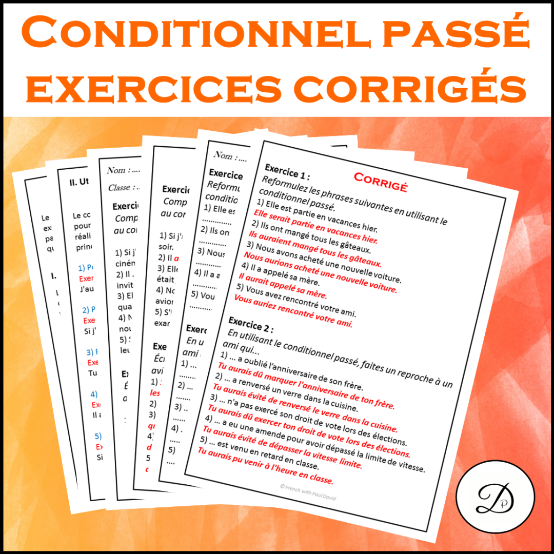 Conditionnel passé - Explications et exercices / French Past ...