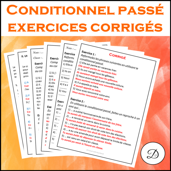 Conditionnel passé - Explications et exercices / French Past ...