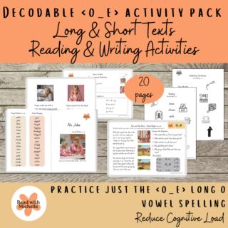 Decodable 'o_e' Reading, Spelling & Writing Activities Long Vowel O ...
